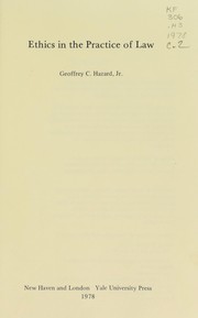 Ethics in the Practice of Law book by Geoffrey C. Hazard: 9780300022063