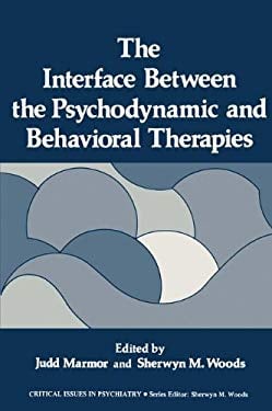 The Interface Between the Psychodynamic and Behavioral Therapies used ...