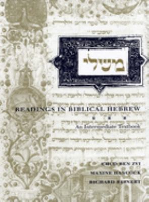 Readings in Biblical Hebrew : An Intermediate Textbook book by Ehud Ben ...