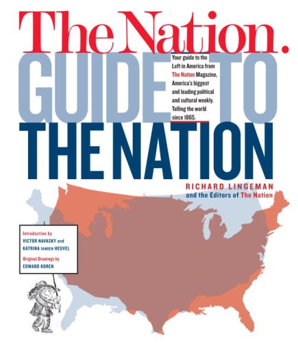 The Nation Guide to the Nation used book by Richard Lingeman: 9780307387288