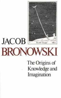 The Origins of Knowledge and Imagination used book by Jacob Bronowski ...