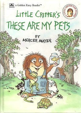 These Are My Pets used book by Mercer Mayer: 9780307116642