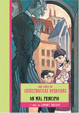 Un Mal Principio book by Lemony Snicket: 9780307209344