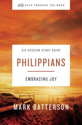 40 Days Through the Book : Philippians Study Guide used book by Mark Batterson: 9780310125921