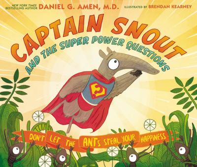 Captain Snout and the Super Power Questions : Don't Let the Ants Steal ...