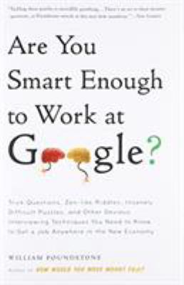 Are You Smart Enough to Work at Google? : Trick Questions, Zen-Like ...