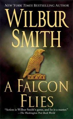 A Falcon Flies used book by Wilbur Smith: 9780312940713