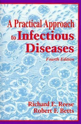 A Practical Approach to Infectious Diseases used book by Richard E ...