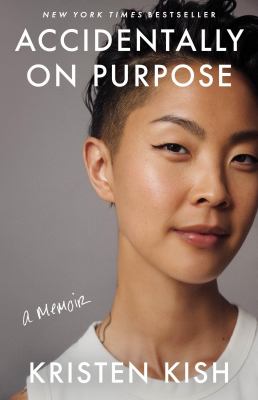 Accidentally on Purpose used book by Kristen Kish: 9780316580915