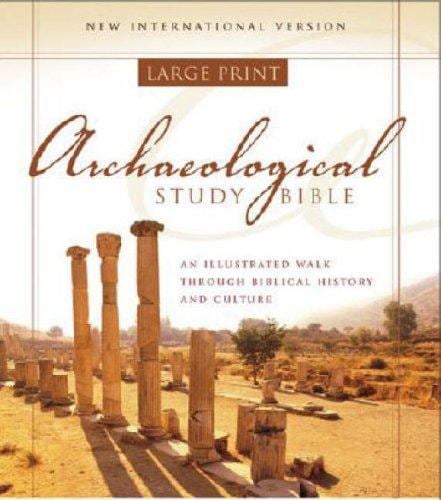 Archaeological Study Bible-NIV : An Illustrated Walk Through Biblical ...