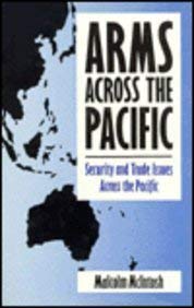 Arms Across the Pacific : Security and Trade Issues Across the Pacific ...