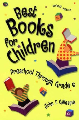 Best Books for Children : Preschool Through Grade 6, 7th Edition book ...