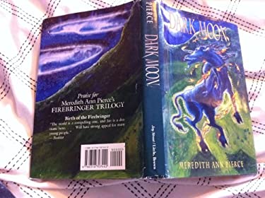 Dark Moon Vol. II : Firebringer Trilogy used book by Meredith A. Pierce ...