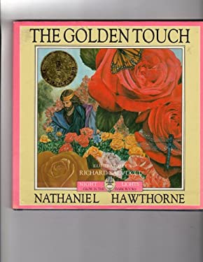 The Golden Touch used book by Nathaniel Hawthrone, Richard J. Salvucci ...