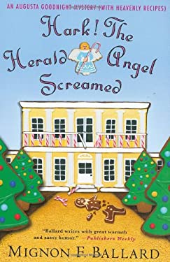 Hark! The Herald Angel Screamed used book by Mignon F. Ballard ...