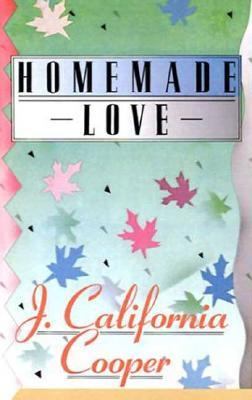 Homemade Love book by J. California Cooper: 9780312304720