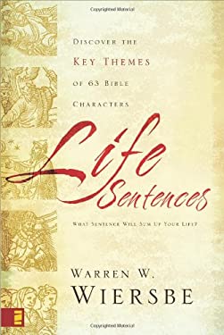 Life Sentences : Discover the Key Themes of 63 Bible Characters book by ...