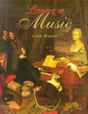 Listening to Music book by Craig M. Wright: 9780314067524