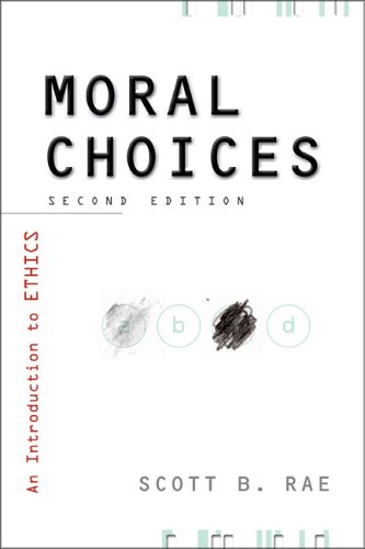 Moral Choices 2nd Ed : An Introduction to Ethics used book by Scott B ...
