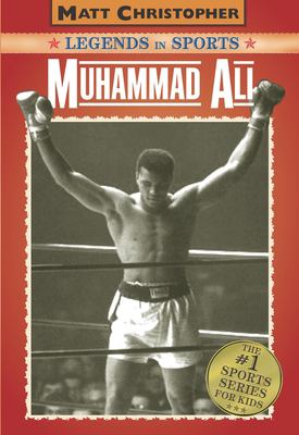 Muhammad Ali : Legends in Sports used book by Matt Christopher ...