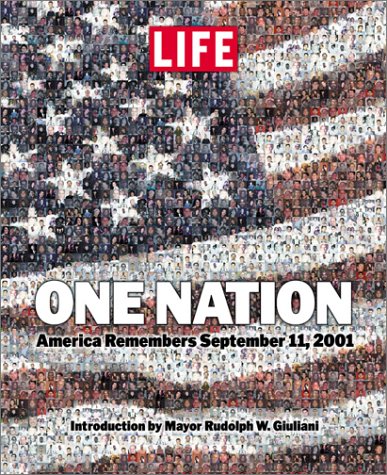 One Nation : America Remembers September 11, 2001 used book by Life ...