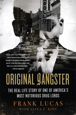 Original Gangster : The Real Life Story of One of America's Most ...