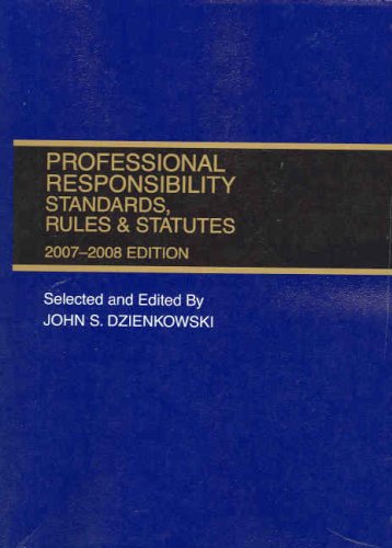 Professional Responsibility Standards, Rules and Statutes used book by ...