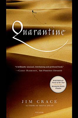 Quarantine : A Novel used book by Jim Crace: 9780312199517