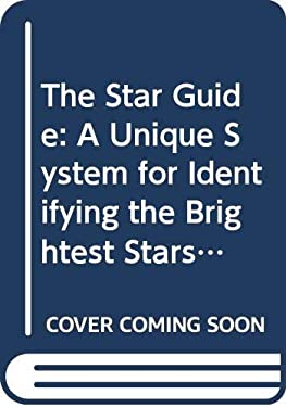 The Star Guide : A Unique System for Identifying the Brightest Stars in ...