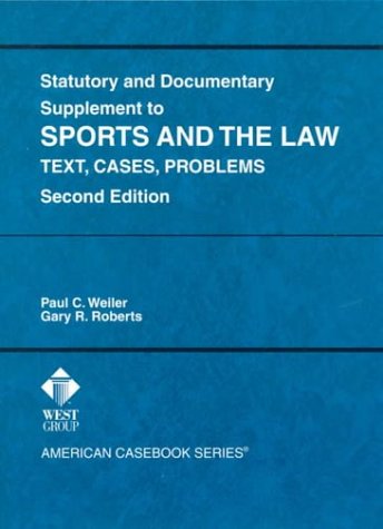 Statutory and Document Supplement to Law of Sports book by Gary R ...