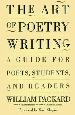 The Art of Poetry Writing : A Guide for Poets, Students and Readers ...