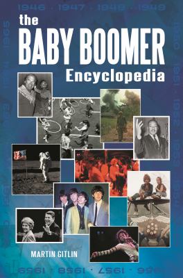 The Baby Boomer Encyclopedia used book by Martin Gitlin: 9780313382185
