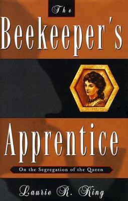 The Beekeeper's Apprentice : On the Segregation of the Queen used book ...