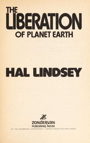 The Liberation of Planet Earth used book by Hal Lindsey: 9780310277217
