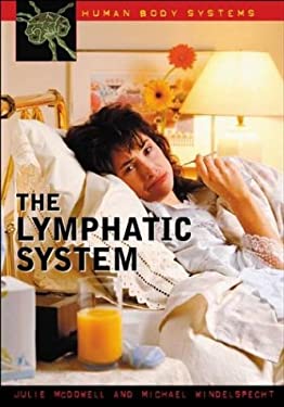 The Lymphatic System used book by Julie McDowell: 9780313324949