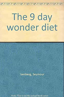 The Nine-Day Wonder Diet used book by L. Melvin Elting: 9780312573911