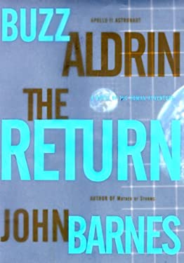 The Return used book by Buzz Aldrin, John Barnes: 9780312874247