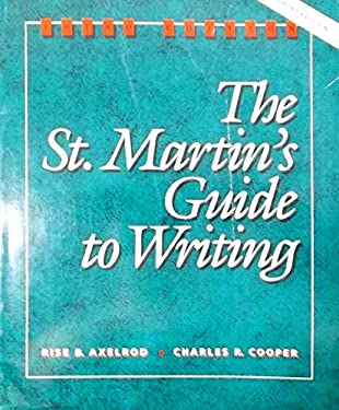 The St. Martin's Guide to Writing : Shorter Version used book by Rise B ...