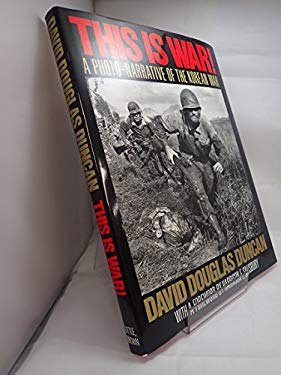 This Is War! : A Photo Narrative of the Korean War used book by David ...