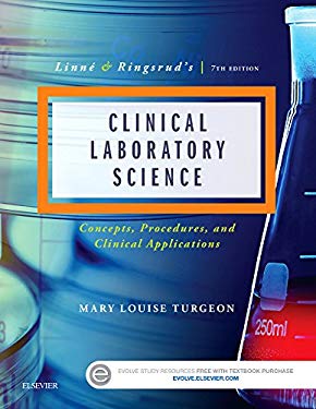 Linne and Ringsrud's Clinical Laboratory Science : Concepts, Procedures ...