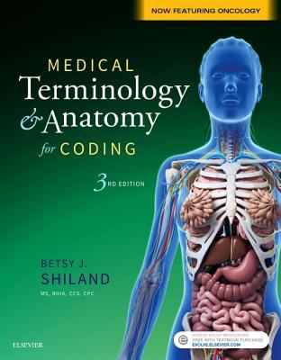 Medical Terminology and Anatomy for Coding used book by Betsy J ...