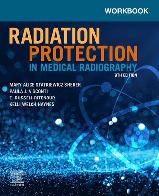 Workbook for Radiation Protection in Medical Radiography book by Paula ...