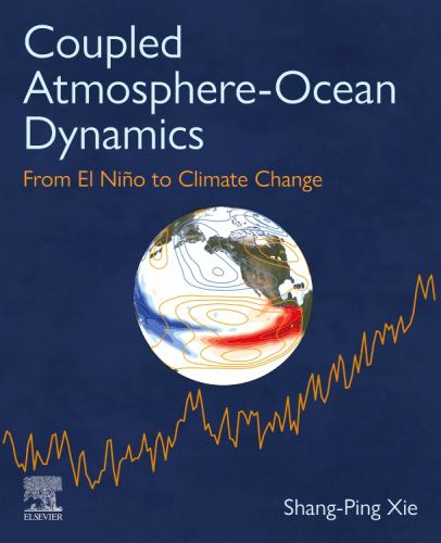 Coupled Atmosphere-Ocean Dynamics : From el Nino to Climate Change book ...