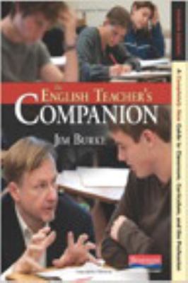 The English Teacher's Companion, Fourth Edition : A Completely New ...