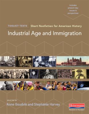 Industrial Age and Immigration : Short Nonfiction for American History ...