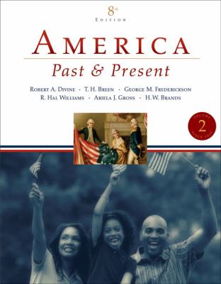 America, Past and Present used book by Robert A. Divine, George M ...