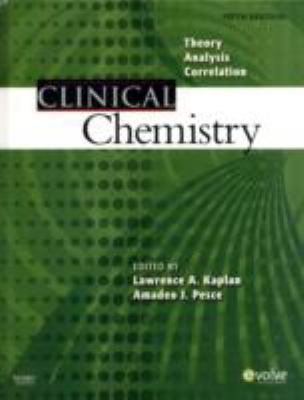 Clinical Chemistry : Theory, Analysis, Correlation book by Lawrence A ...