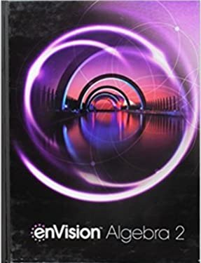 ENVISION AGA COMMON CORE STUDENT EDITION ALGEBRA 2 GRADE 10/11 ...