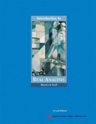 Introduction to Real Analysis book by Manfred Stoll: 9780321046253