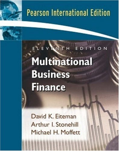 Multinational Business Finance used book by David K. Eiteman, Michael H. Moffett, Arthur I ...